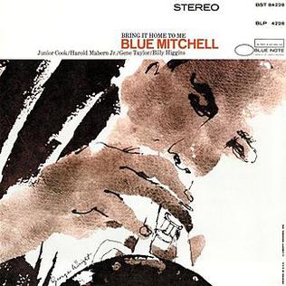 Blue Mitchell - Bring It Home to Me – Nice Price Books & Records